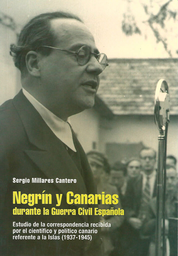 Negrín y Canarias durante la Guerra Civil Española. - Fundación Juan Negrín